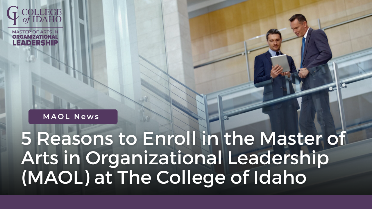 5 Reasons to Enroll in the Master of Arts in Organizational Leadership ...